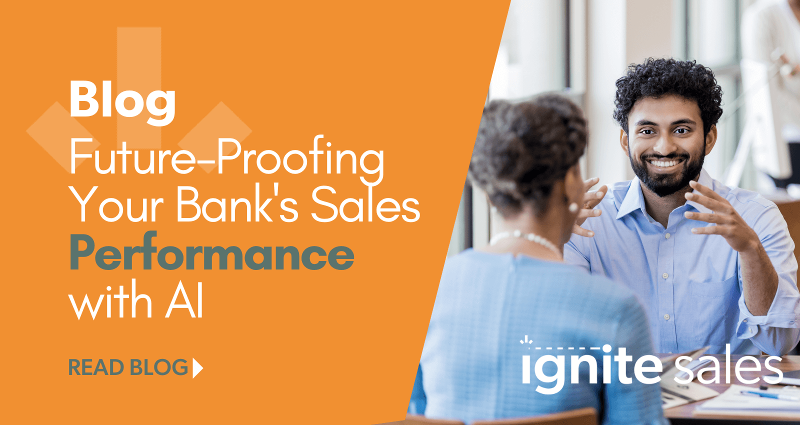 Future-Proofing Your Bank's Sales Performance with AI - Ignite Sales